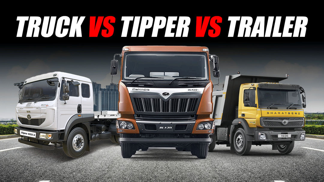 Truck vs. Tipper vs. Trailer: Choose the Right Commercial Vehicle