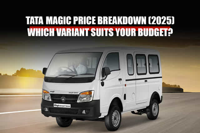 Tata Magic Price 2025: Diesel, CNG & EV Variants Overview